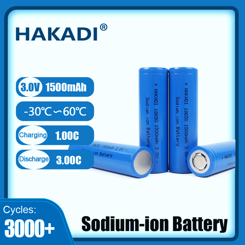 HAKADI Sodium ion 18650 3V 1500mAh Battery Original Na ion SIB battery ...